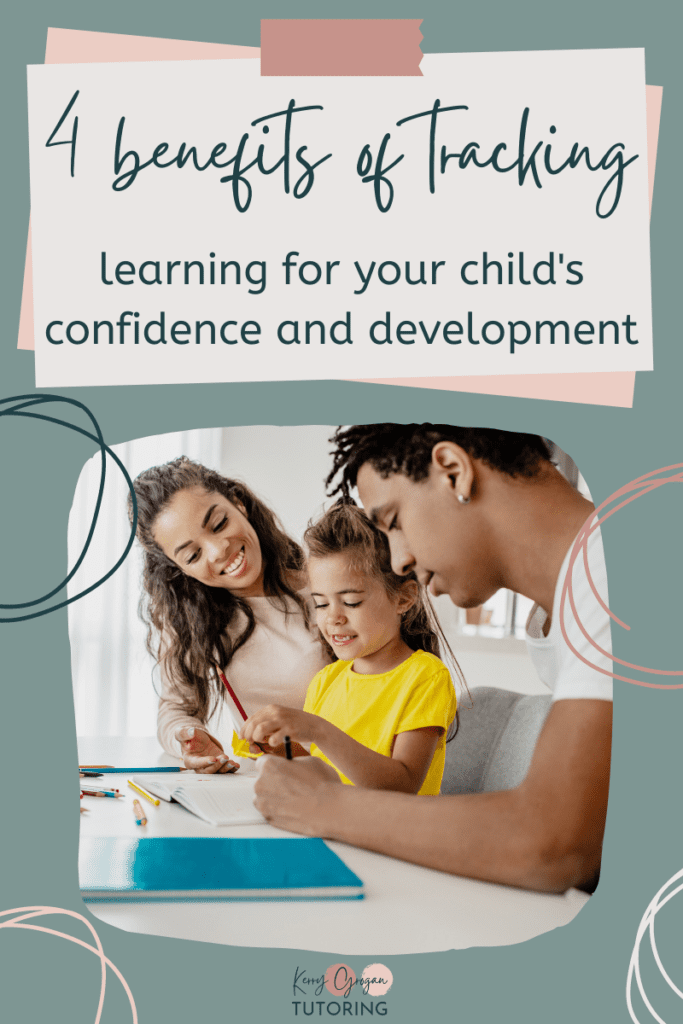4 benefits of tracking learning for your child's confidence and ...